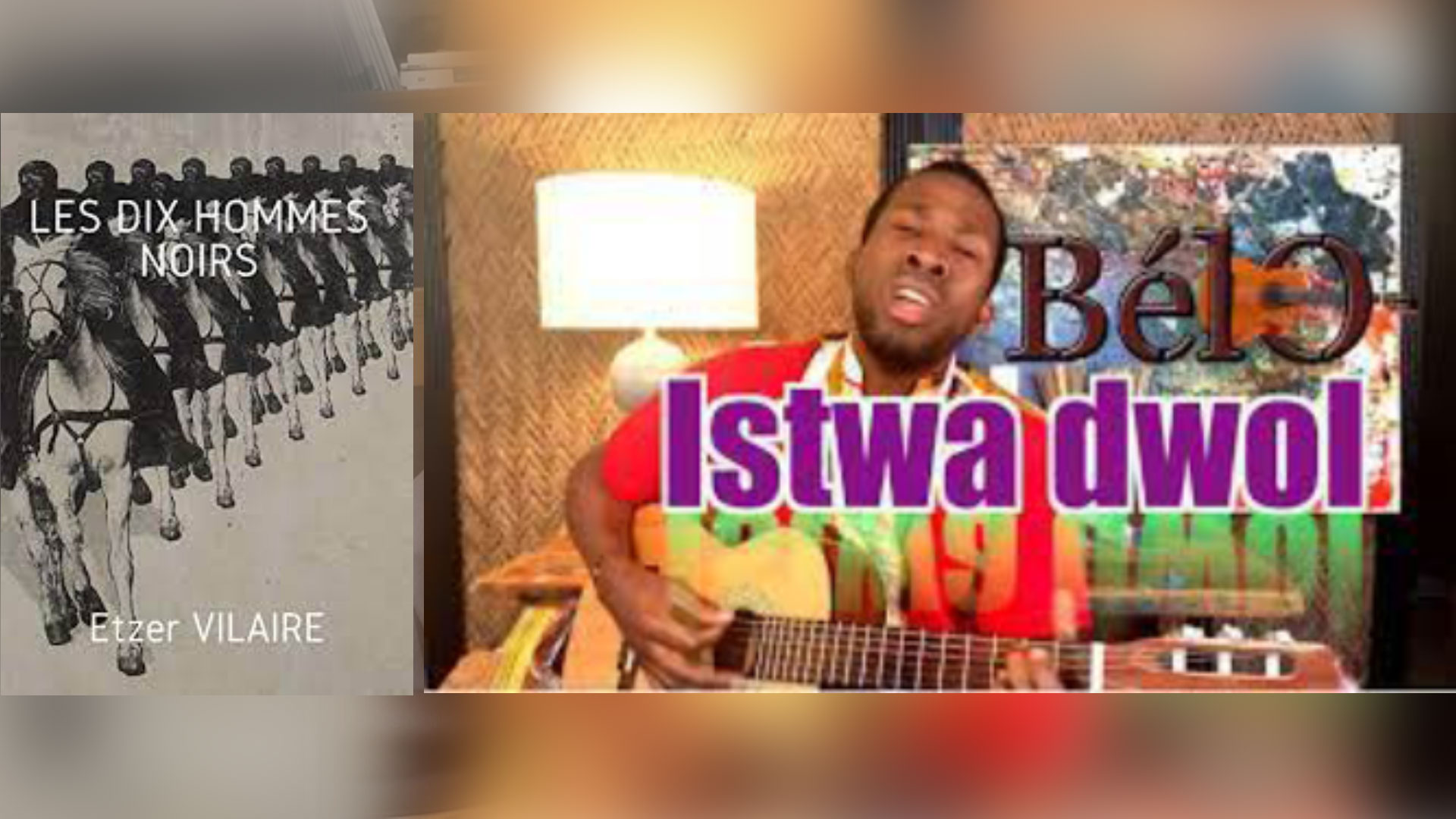 « Dix hommes noirs » de Vilaire et « Istwa dwòl » de Belo : entre ...