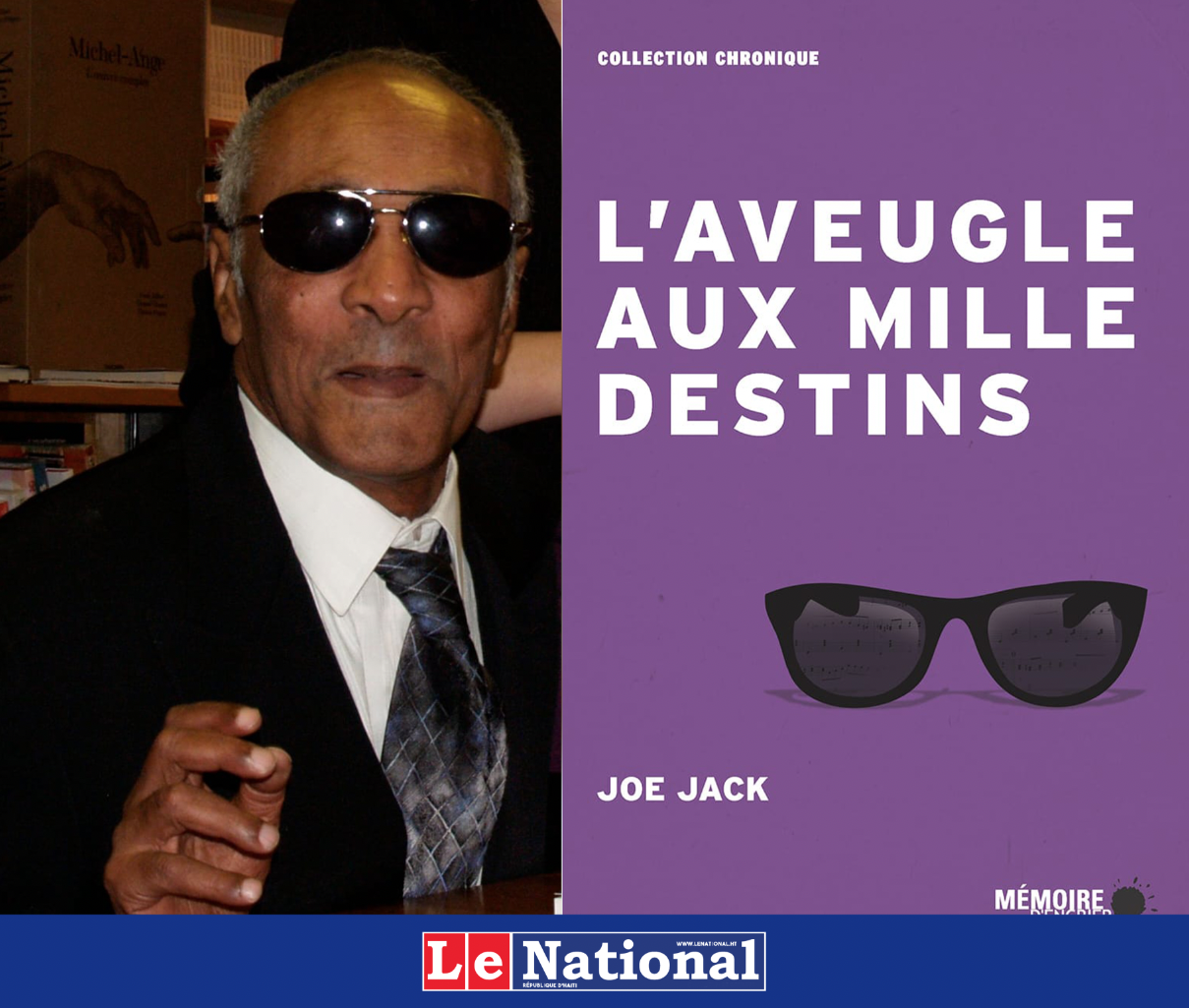 «L’aveugle aux mille destins» de Joe Jack une étonnante leçon de vie